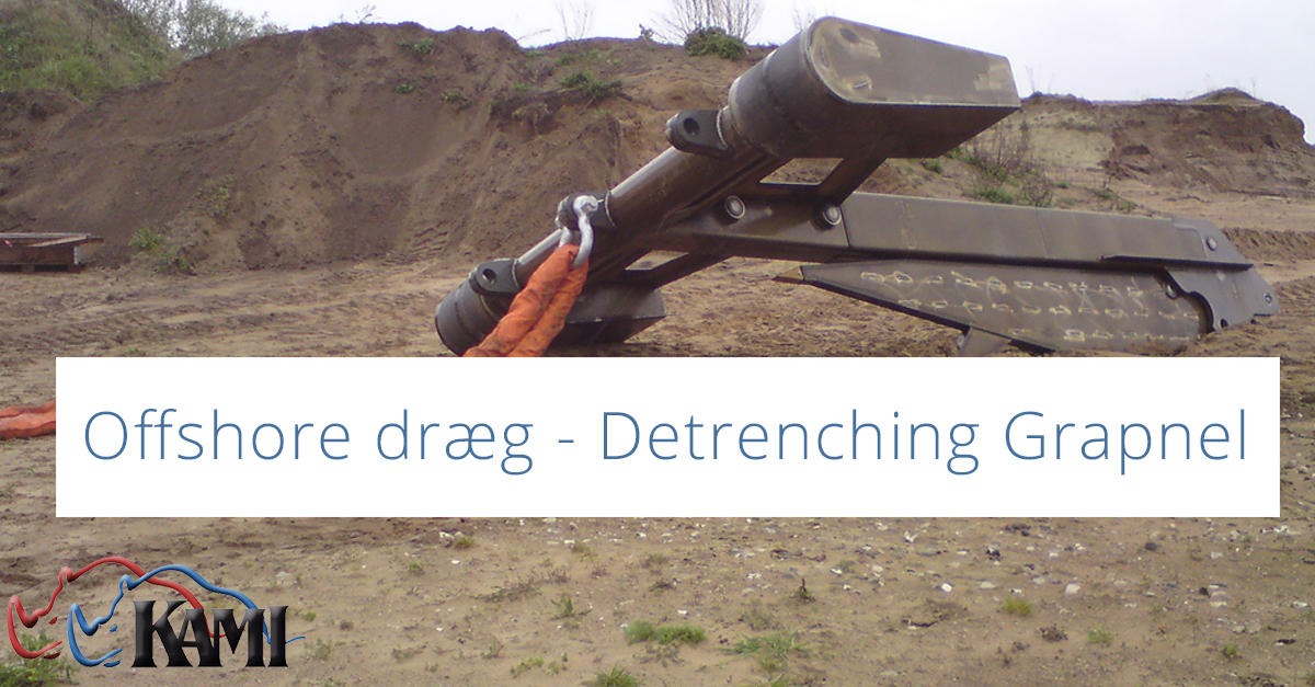 Offshore dræg - Detrenching Grapnel - KAMI